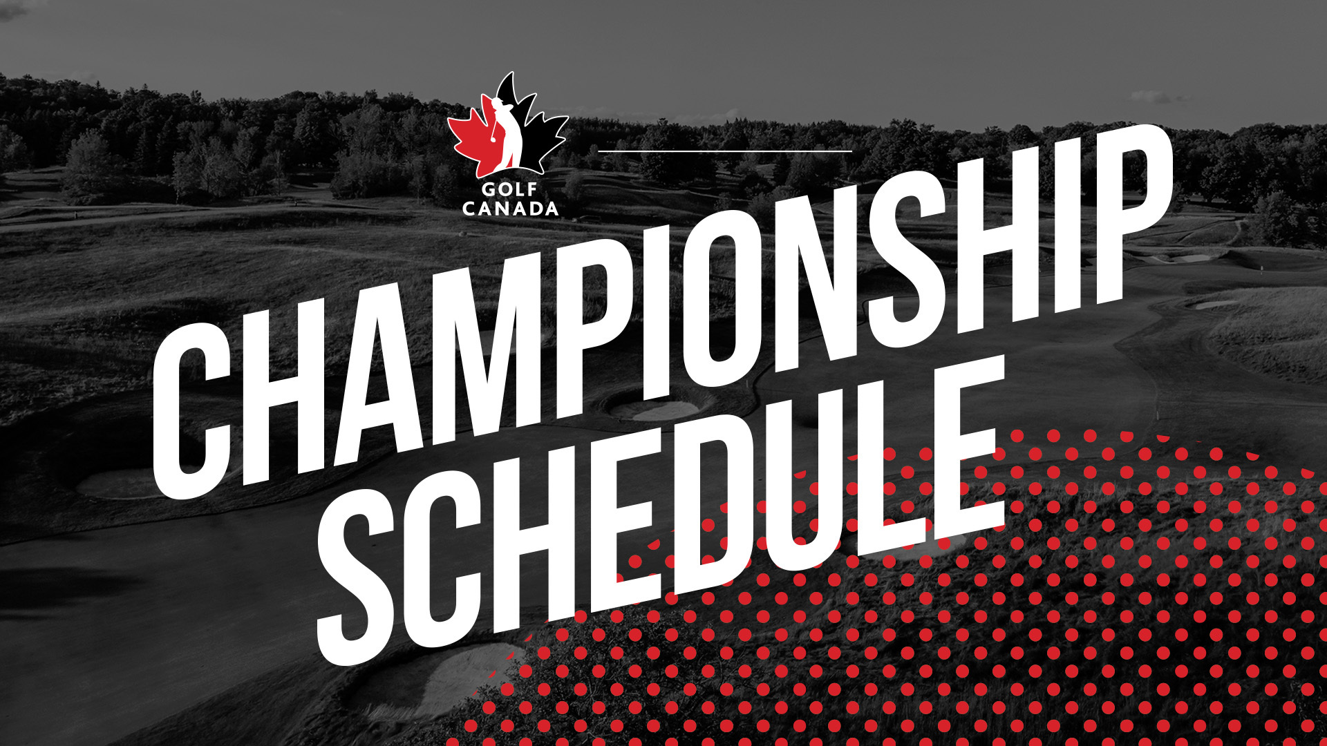 Golf Canada releases 2023 championship schedule - Golf Manitoba